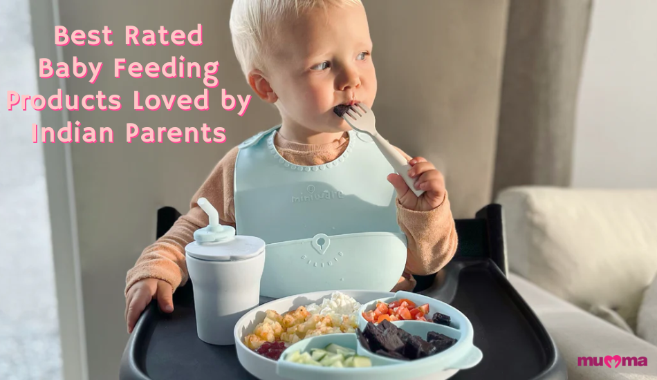 Best Rated Baby Feeding Products Loved by Indian Parents – mumma.com