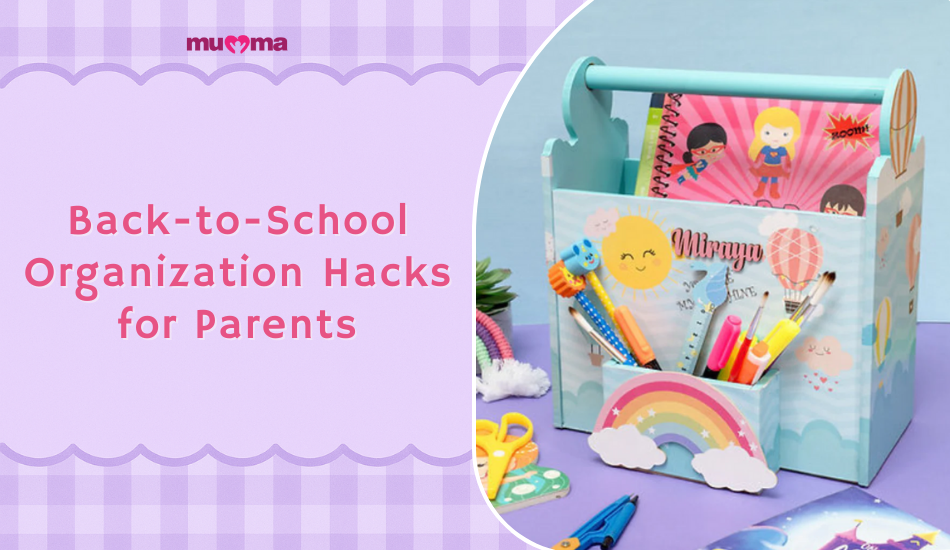 Back-to-School Organization Hacks for Parents – mumma.com